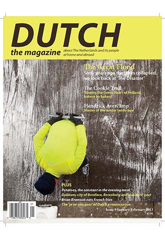Dutch the magazine - January/February 2013 - Issue 9 – Dutch the media
